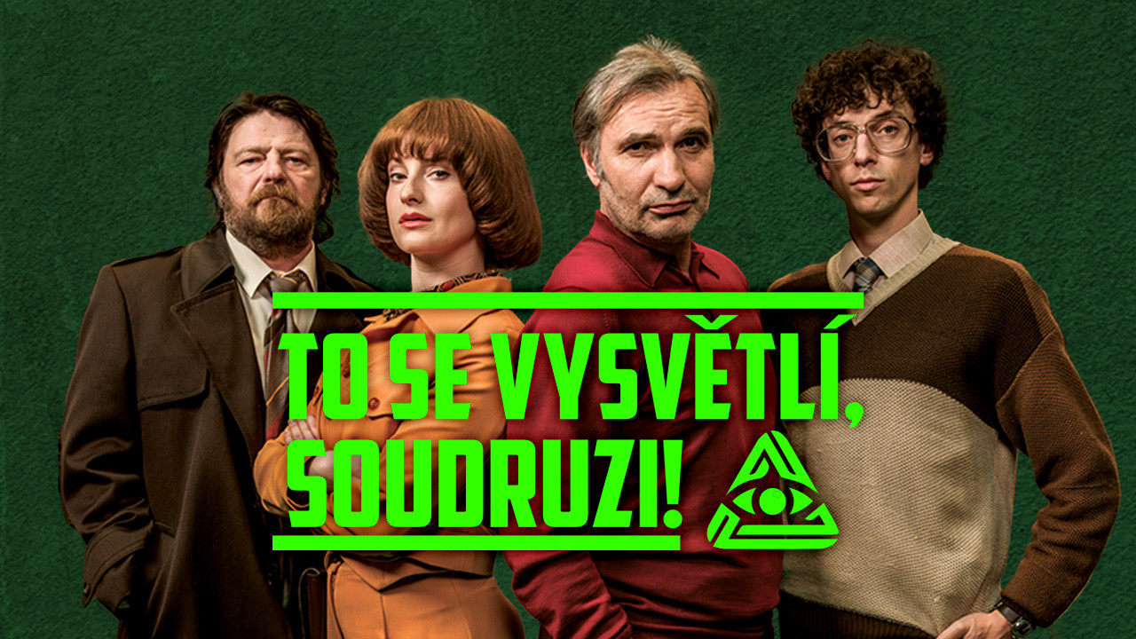 Film o filmu k seriálu To se vysvětlí, soudruzi! - To se vysvětlí ...